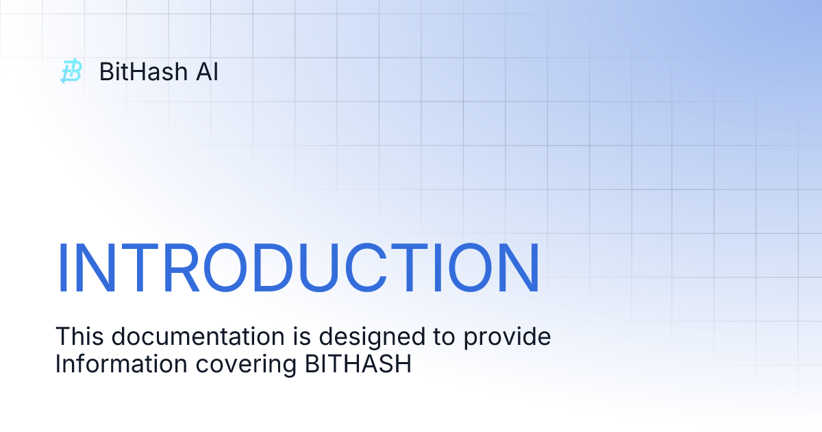INTRODUCTION | BitHash AI