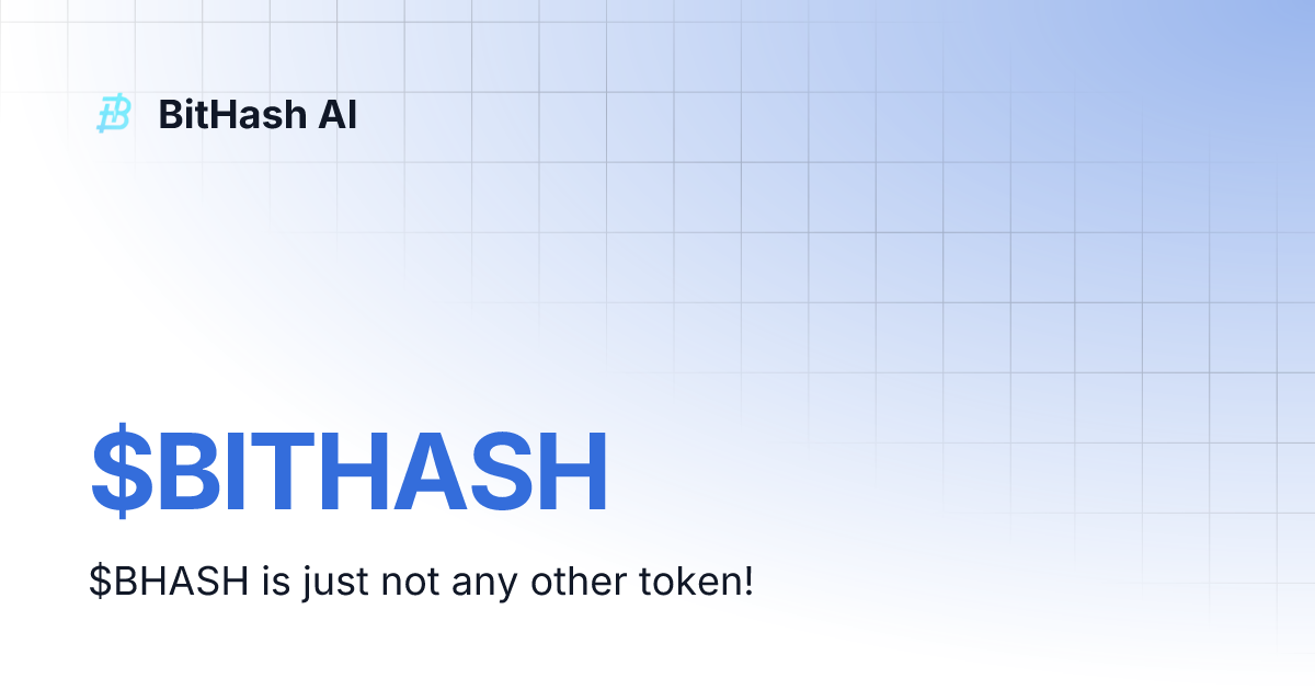 $BITHASH | BitHash AI